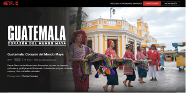 Revive Guatemala en el nuevo documental de Netflix.